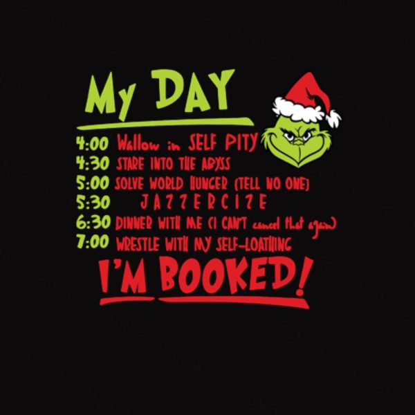 BEST Grinch My day Wallow in self pity Stare into the abyss Solve world ...