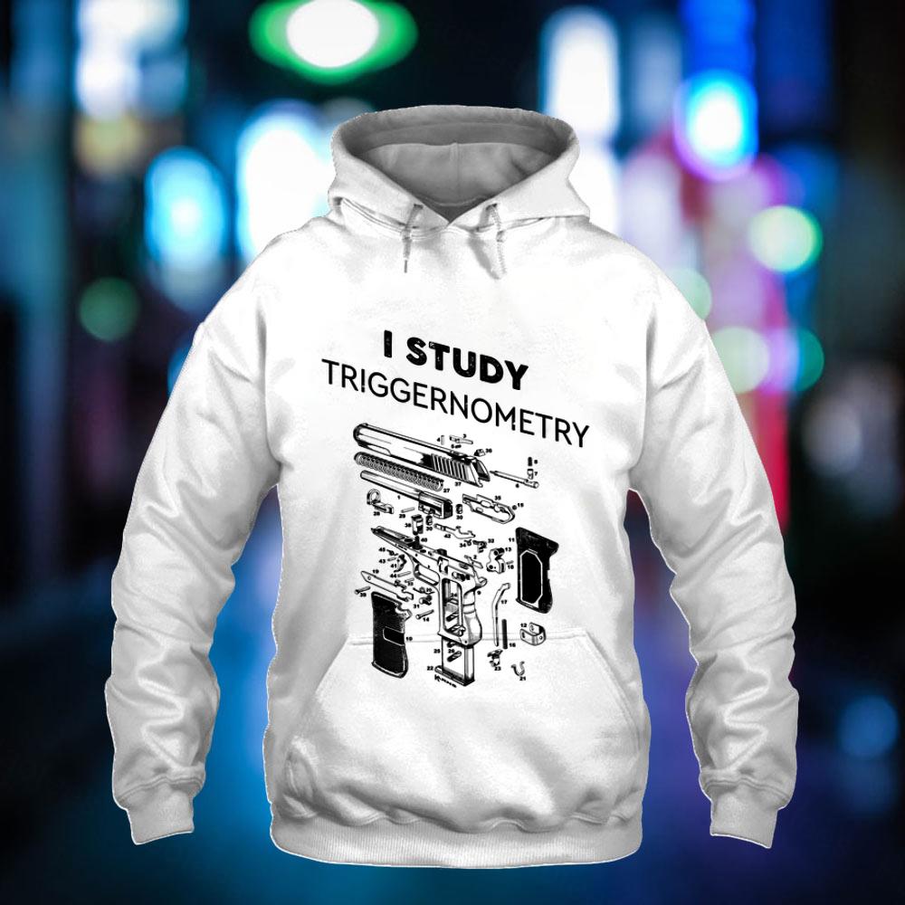 BEST I Study Triggernometry shirt