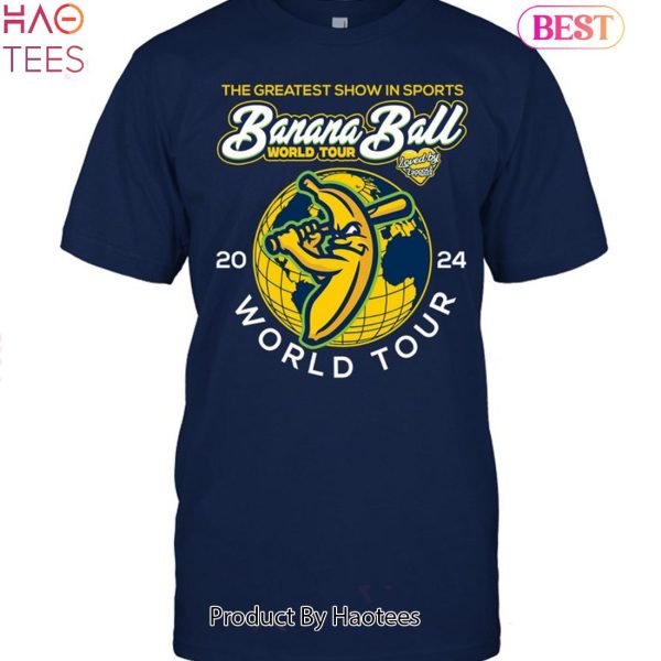 NEW Banana Ball World Tour 2024 Unisex T-Shirt