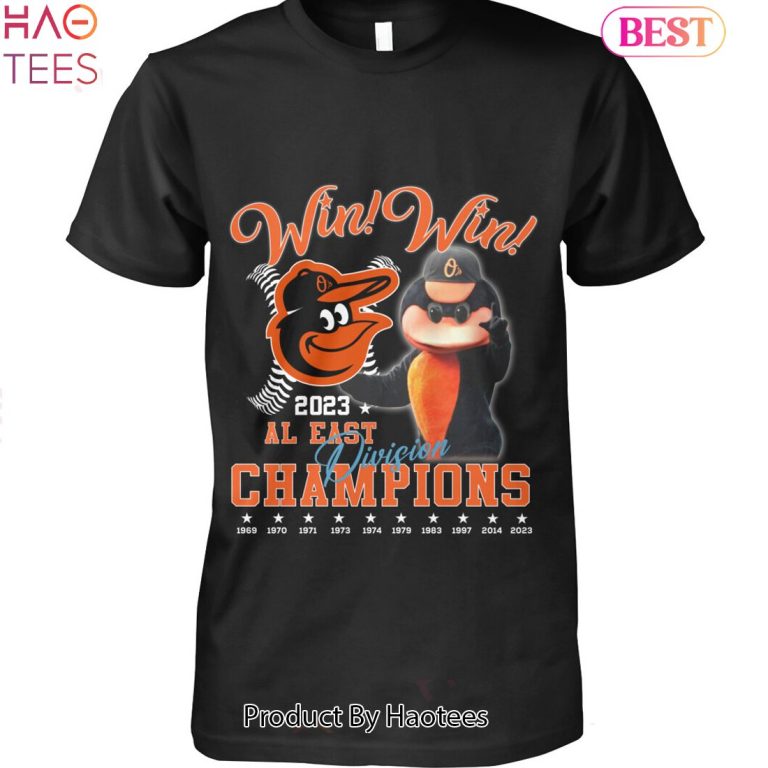 NEW Win Win 2023 Al East Division Champions Baltimore Orioles Unisex T ...