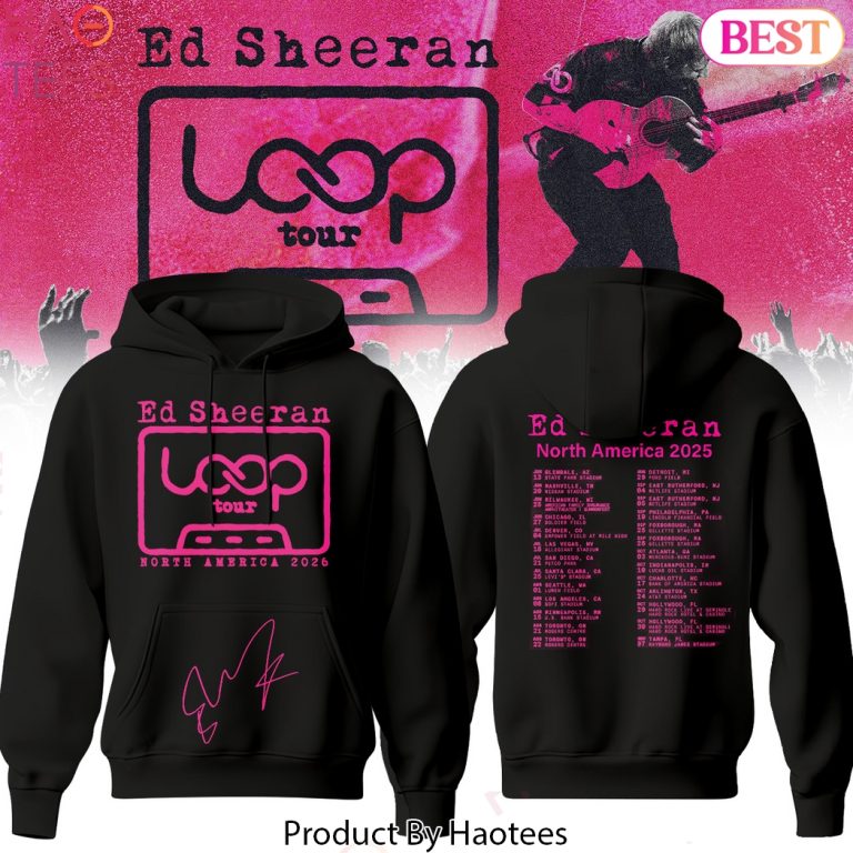 Ed Sheeran The Loop Tour 2026 Signature Hoodie